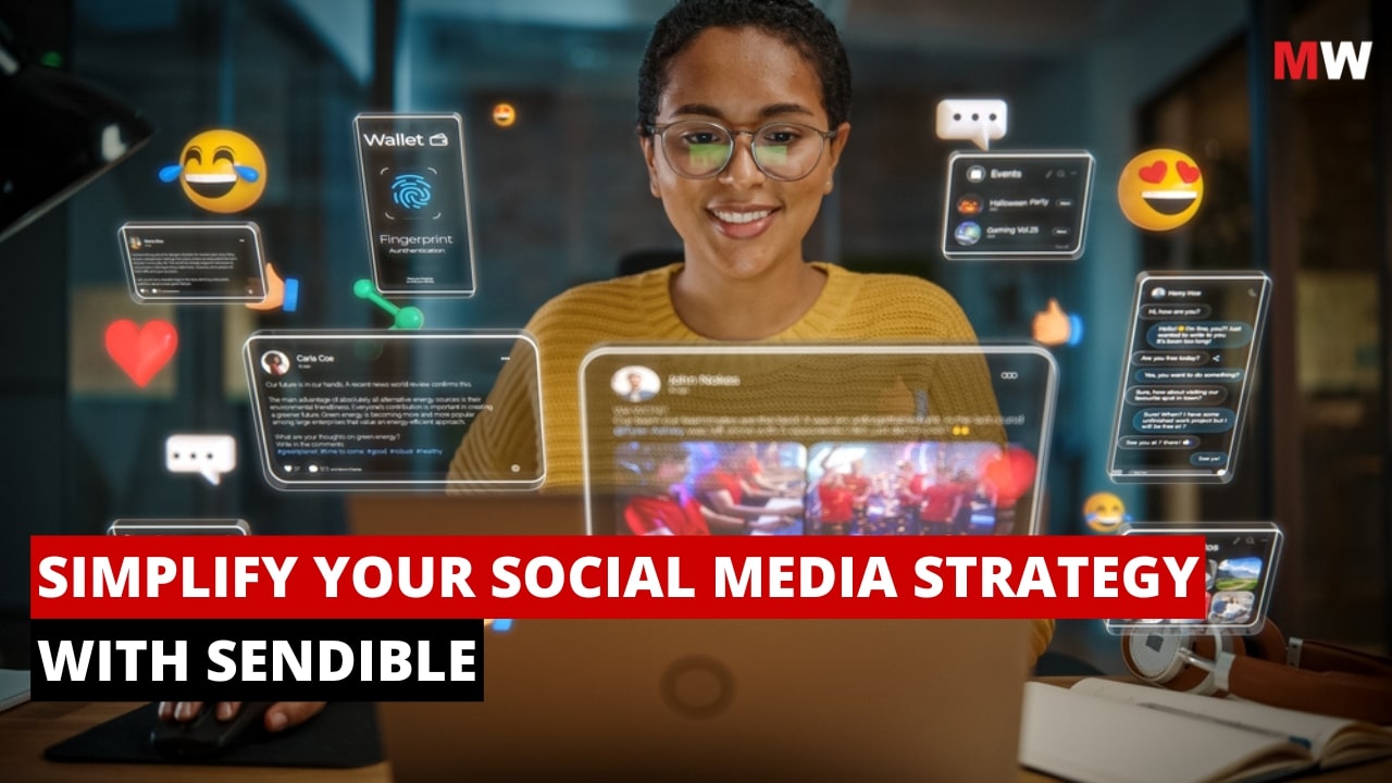 Sendible Makes Social Media Success More Achievable|Mavenwit