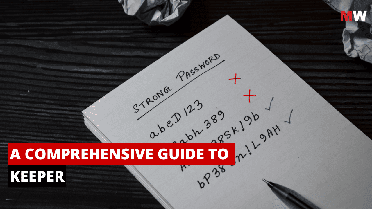 Keeper Password Manager: In-Depth Guide for Better Security